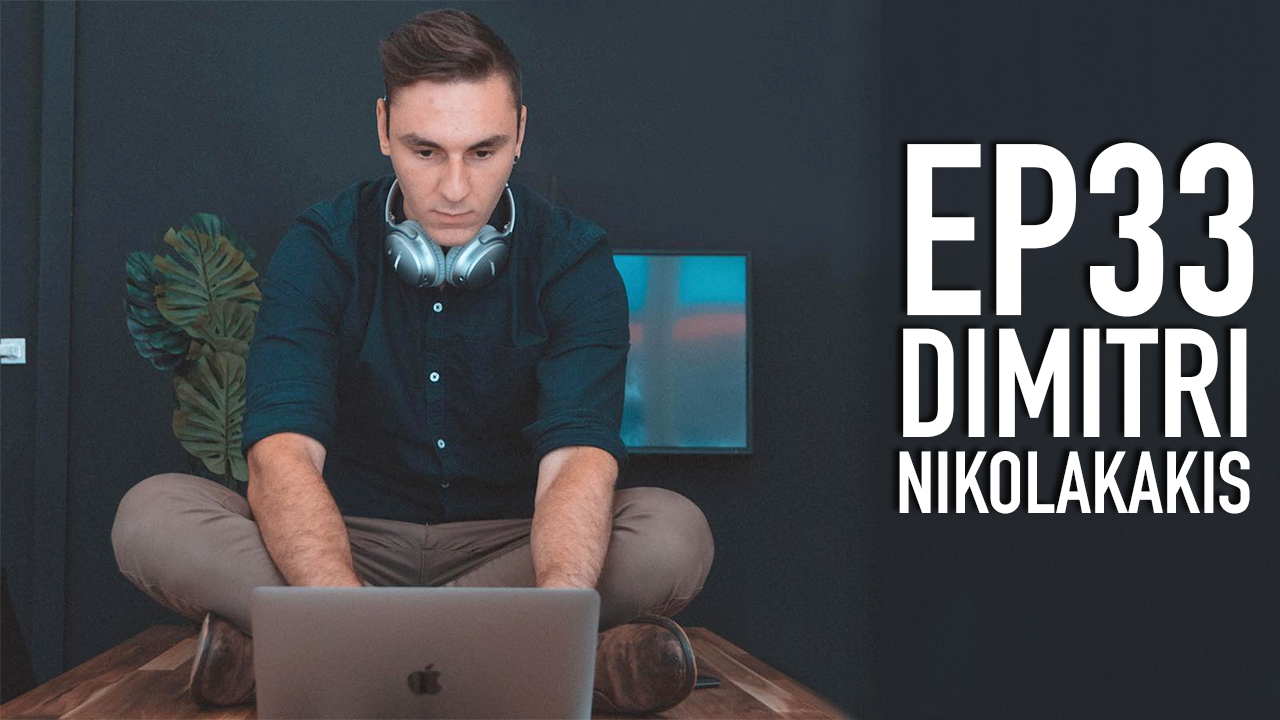 EP 33: Dimitri Nikolakakis Turns After School Ecom Hustle Into A 7 ...